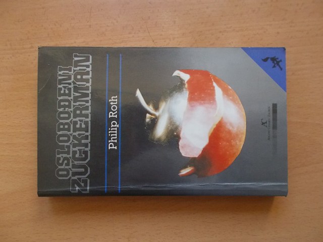 OSLOBODJENI ZUCKERMAN - PHILIP ROTH