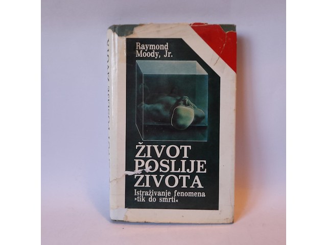 Zivot posle zivota - Raymond Moody