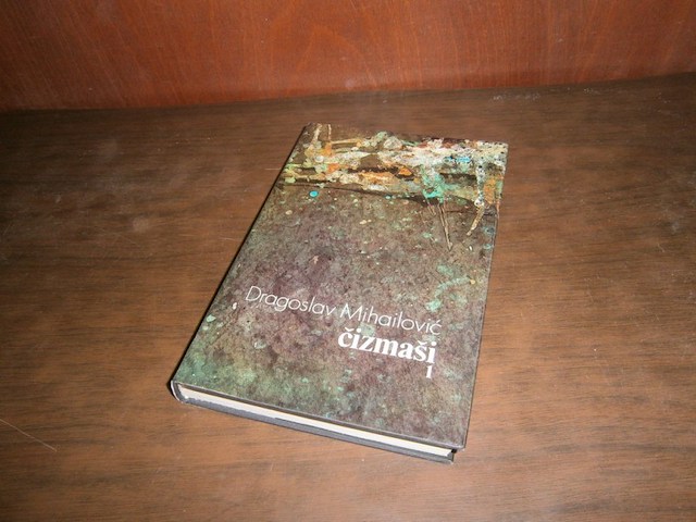 Dragoslav Mihailovic - Cizmasi  1