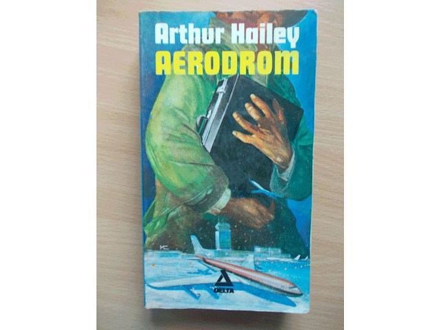 AEORODROM - ARTHUR HAILEY
