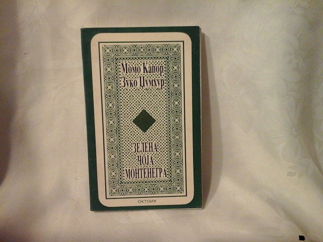 Zelena čoja Montenegra Momo Kapor Zuko Džumhur