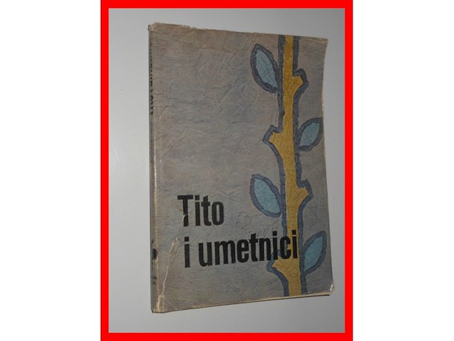 Tito i umetnici