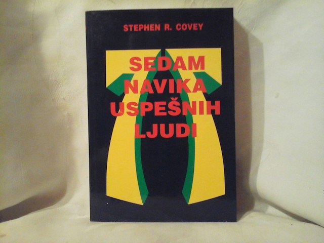 7 sedam navika usješnih ljudi Stephen Covey Stiven Kavi