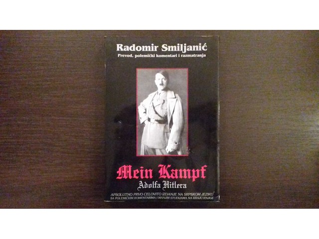 Mein Kampf Adolfa Hitlera,prir.Radomir Smiljanić