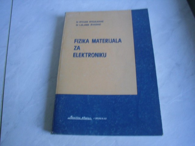 FIZIKA MATERIJALA ZA ELEKTRONIKU