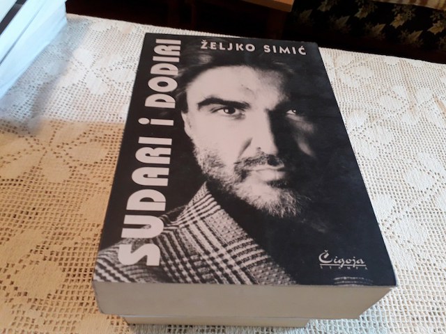 Zeljko Simic DODIRI I SUDARI   Novo