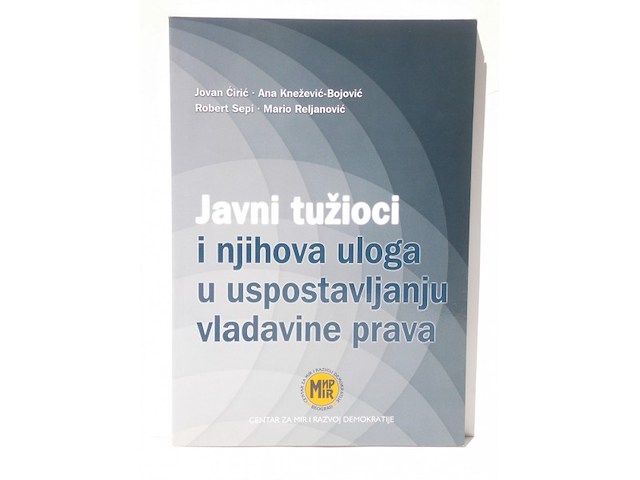 Javni tužioci i njihova uloga u uspost. vladavine prava