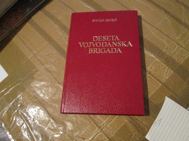Deseta vojvodjanska brigada Stevan Gavric