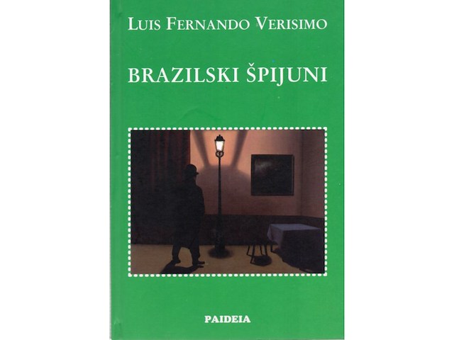 Luis Fernando Verisimo - BRAZILSKI ŠPIJUNI