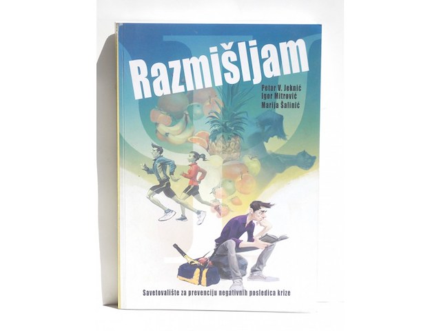 RAZMIŠLJAM Savetovalište za prevenciju negativnih posle