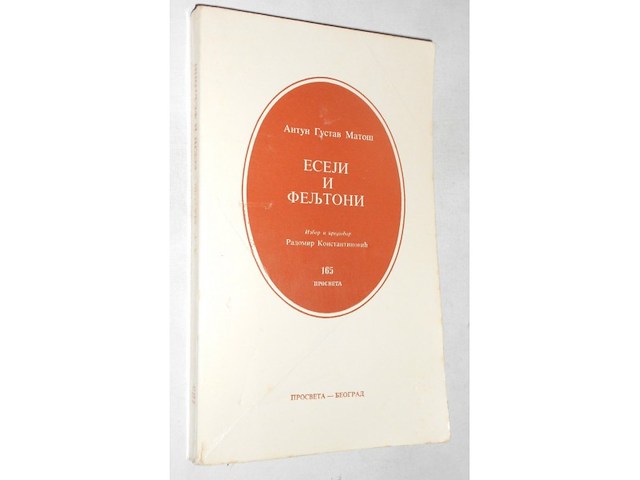 Eseji i feljtoni - Antun Gustav Matoš