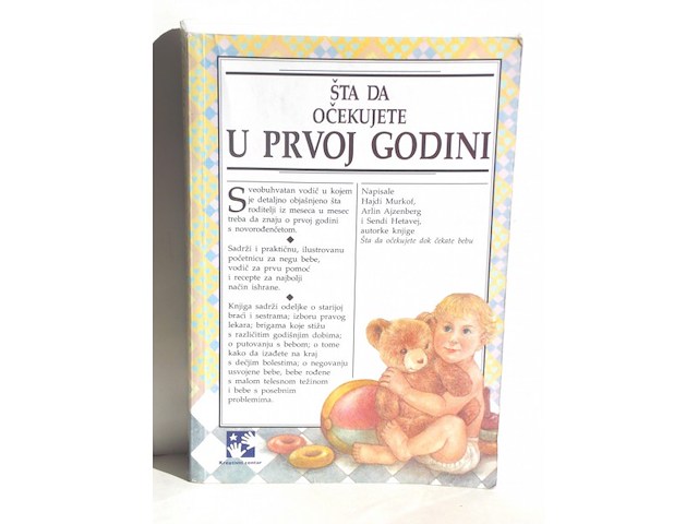 Šta da očekujete u prvoj godini