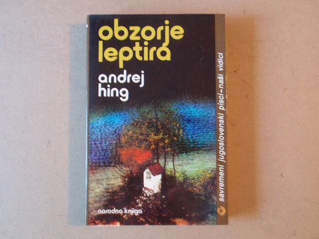 Andrej Hing - OBZORJE LEPTIRA