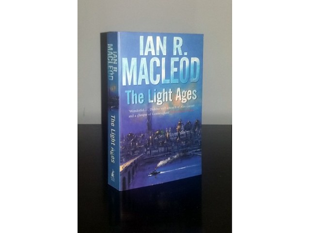 The Light Ages, Ian R. Macleod