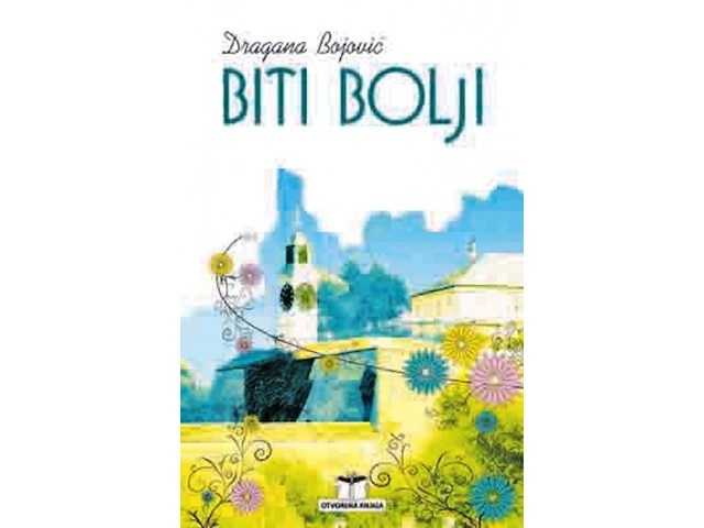 Biti bolji, Dragana Bojović, nova