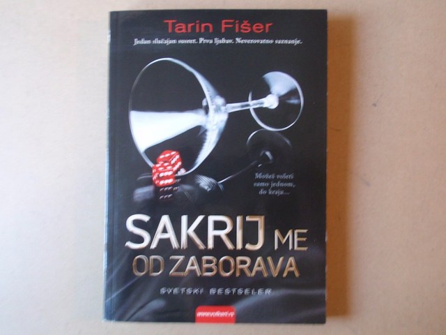 Tarin Fišer - SAKRIJ ME OD ZABORAVA