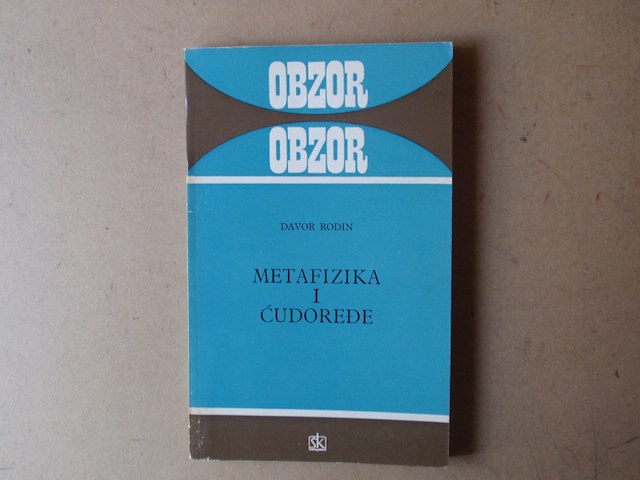 Davor Rodin - METAFIZIKA I ĆUDOREĐE