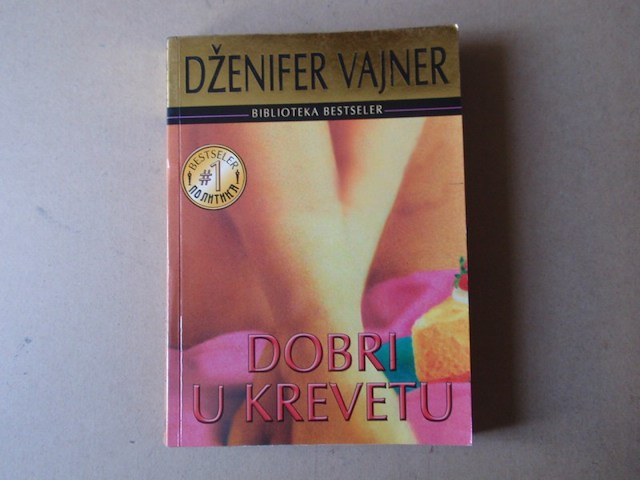 Dženifer Vajner - Dobri u krevetu