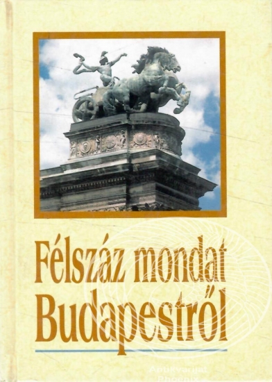Félszáz mondat Budapestről
