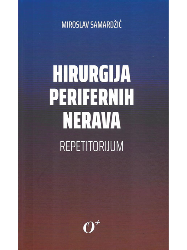 Hirurgija perifernih nerava-repetitorijum