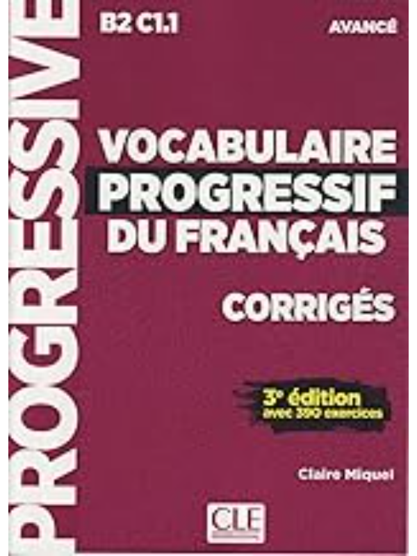 VOCABULAIRE PROGRESSIF AVANCE CORRIGES
