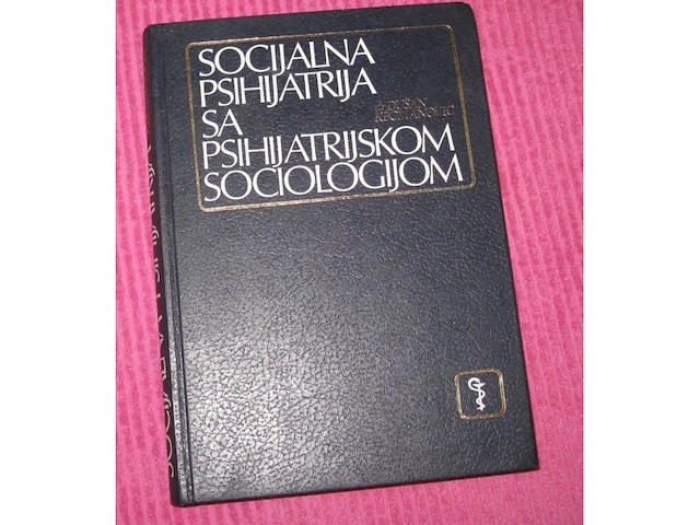 Dušan Kecmanović - SOCIJALNA PSIHIJATRIJA