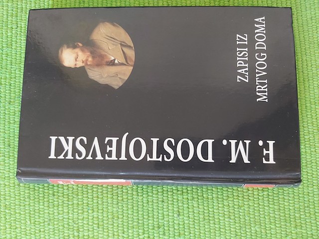 Zapisi iz mrtvog doma - Fjodor Dostojevski