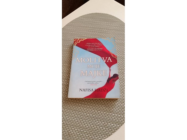 Nafisa Hadži, Molitva moje majke
