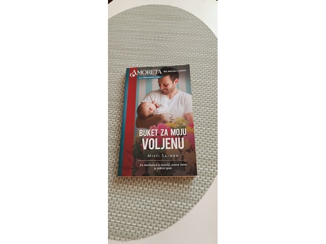 Misti Sajmon, Buket za moju voljenu