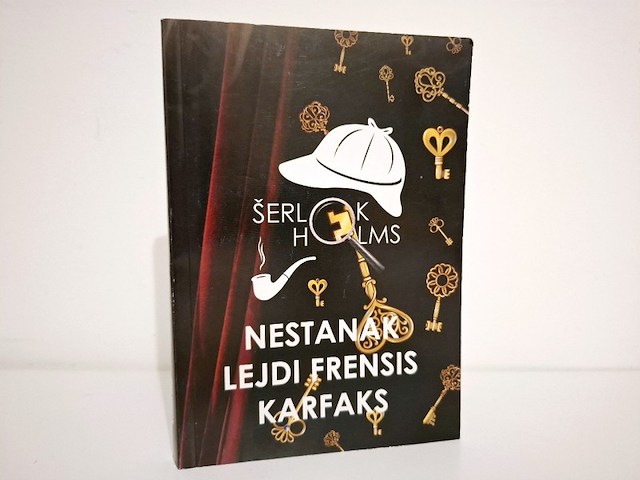 Nestanak lejdi Frensis Karfaks - Artur Konan Dojl