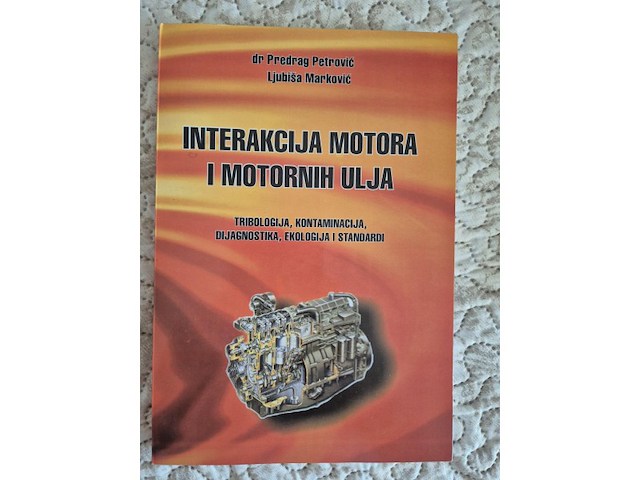 Interakcija motora i motornih ulja