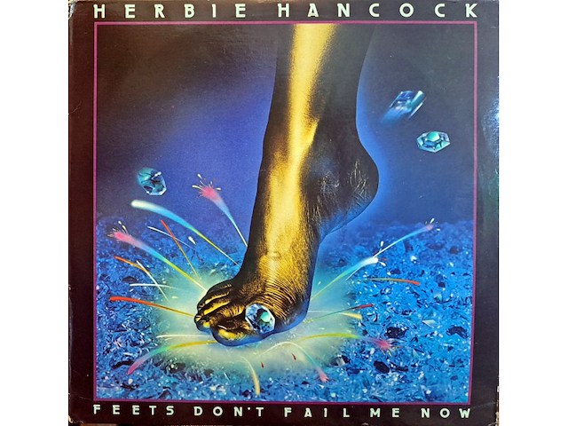 Herbie Hancock ‎– Feets Don`t Fail Me Now (US; `79)