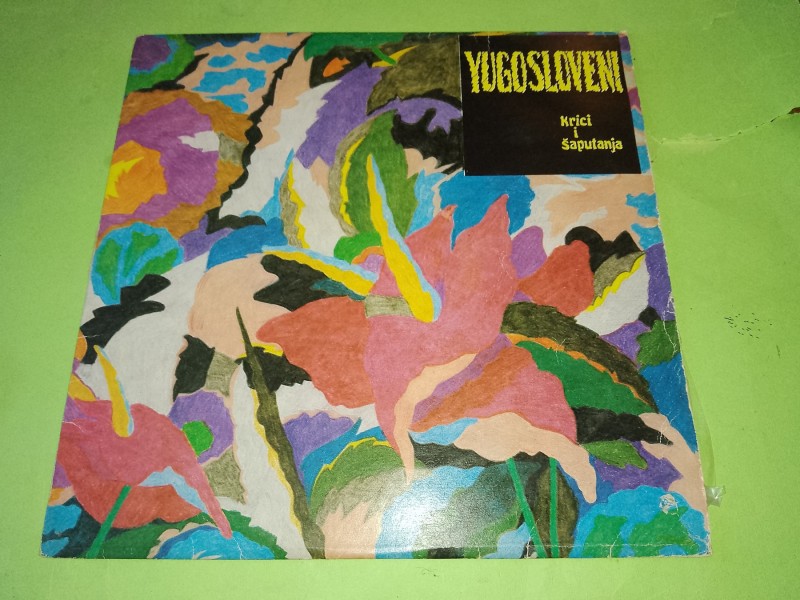 Yugosloveni - Krici i šaputanja
