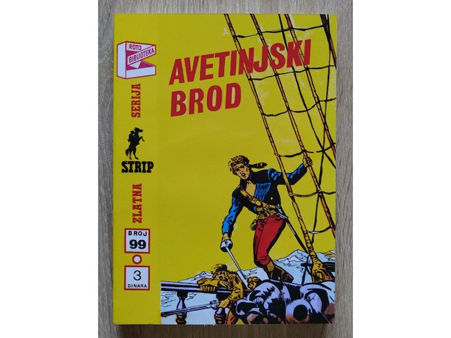 ZS 99 Komandant Mark: Avetinjski brod - reprint