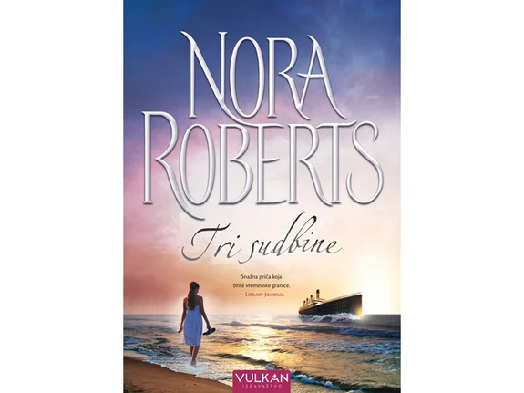Tri sudbine - Nora Roberts