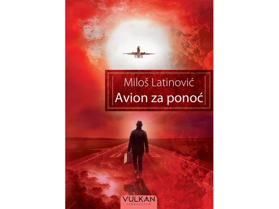 Avion za ponoć - Miloš Latinović