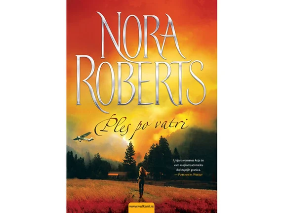 Ples po vatri - Nora Roberts