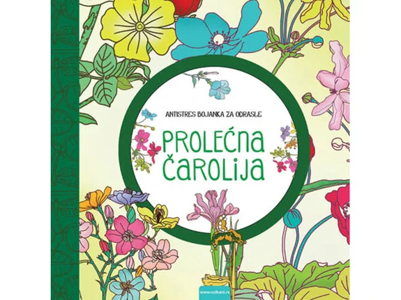 Prolećna čarolija – antistres bojanka za odrasle - grupa autora