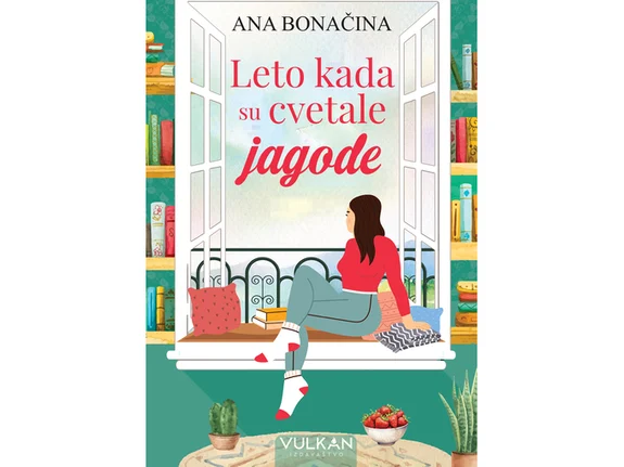 Leto kada su cvetale jagode - Ana Bonačina
