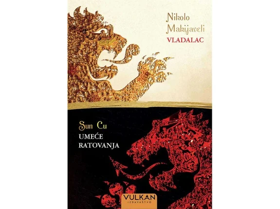 Umeće ratovanja / Vladalac - Sun Cu / Nikolo Makijaveli