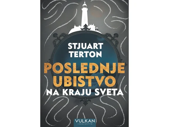 Poslednje ubistvo na kraju sveta - Stjuart Terton