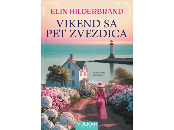 Vikend sa pet zvezdica - Elin Hilderbrand