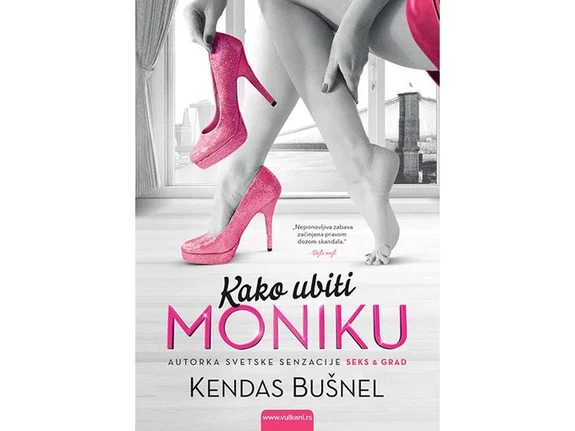 Kako ubiti Moniku? - Kendas Bušnel