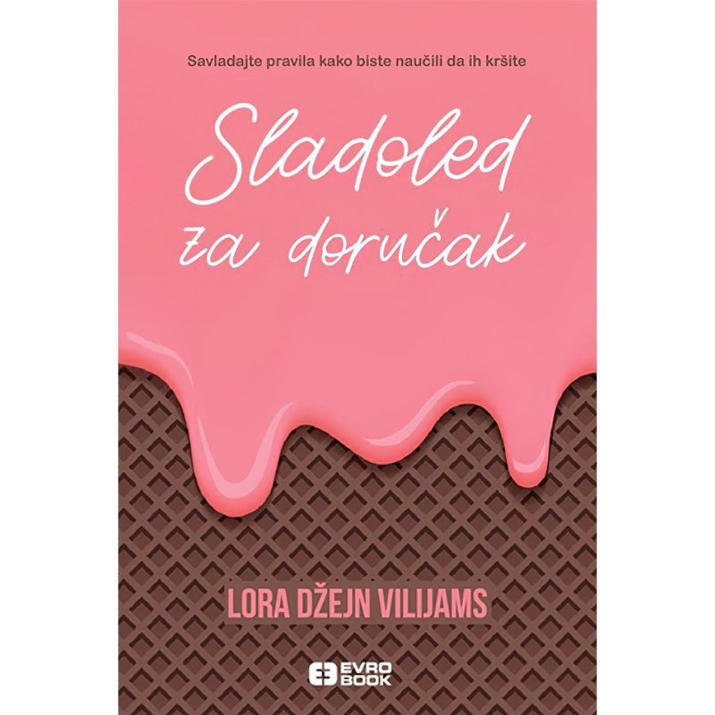 Sladoled za doručak – Lora Džejn Vilijams