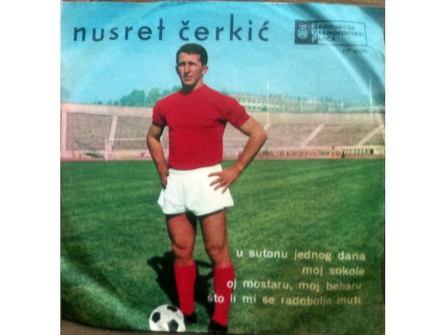 EP folk: NUSRET ČERKIĆ - U SUTONU JEDNOG DANA (1968) VG