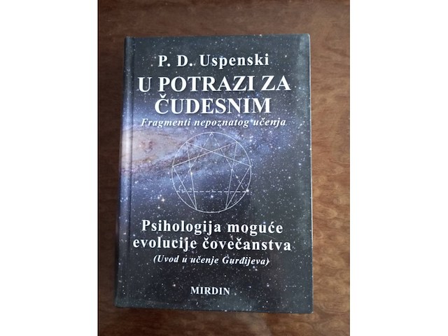 U potrazi za čudesnim - P. D. Uspenski