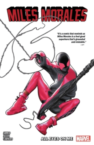 Miles Morales: Spider-Man Vol. 6: All Eyes On Me