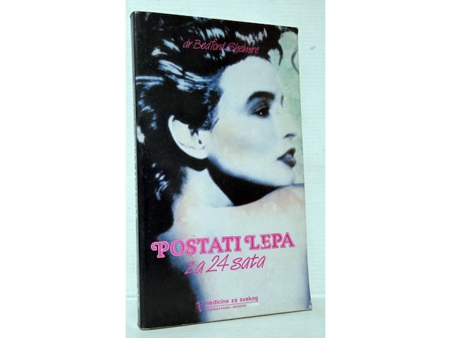 Postati Lepa za 24 Sata-Dr.Bedford
