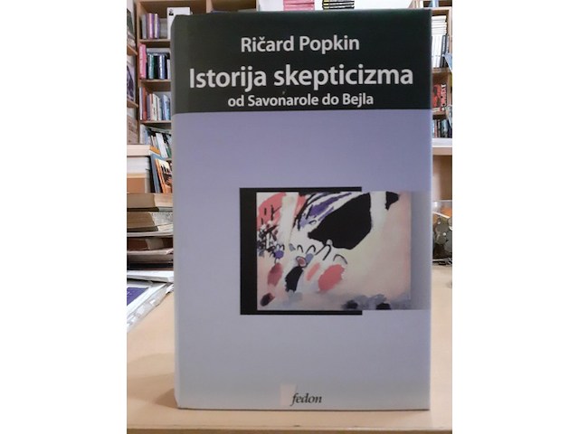 ISTORIJA SKEPTICIZMA - RIČARD POPKIN