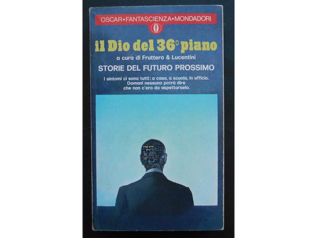 IL DIO DEL 36 PIANO STORIE DEL FUTURO PROSSIMO